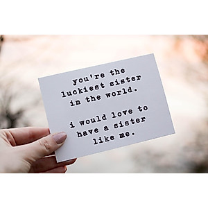 OwingsDesignsPerfect You're The Luckiest Sister In The World Card - Just Because Card - Funny Sister Birthday Card - Snarky Birthday Card - Humorous Card - Snarky Humor Birthday Card - Greeting Card