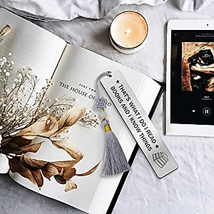 Ptzizi That's What I Do I Read Books and I Know Things, Metal Engraved Bookmark with Tassel for Friends Teachers Book Lovers Retirement Graduation Christmas Birthday Gifts