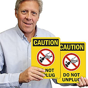 SmartSign 7 x 10 inch “Caution - Do Not Unplug” Labels | Black, Red and Yellow, Digitally Printed, 4 mil Thick Laminated Vinyl Sticker, Pack of 2