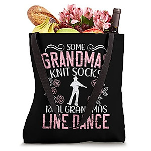 Some Grandmas Knit Socks Real Grandmas Line Dance Tote Bag