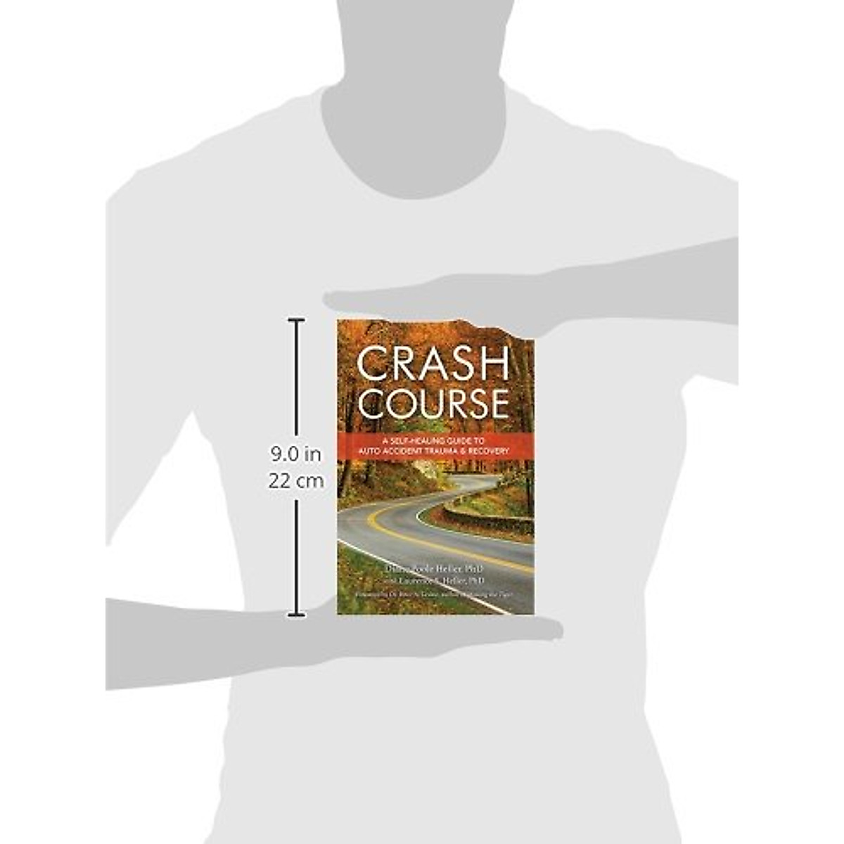 Crash Course: A Self-Healing Guide to Auto Accident Trauma and Recovery