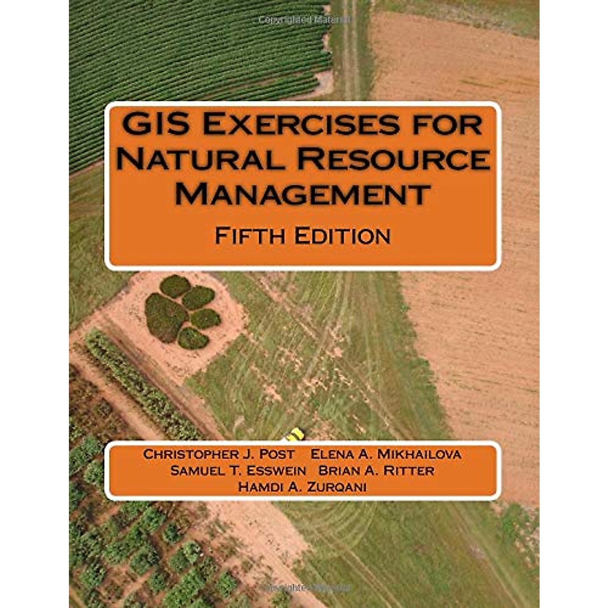 GIS Exercises for Natural Resource Management: Fifth Edition