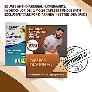 Equate Anti-Diarrheal - Loperamide, Hydrochloride | 2 mg 24 Caplets Bundle with Exclusive "Care for Diarrhea" - Better Idea Guide (2 Items)