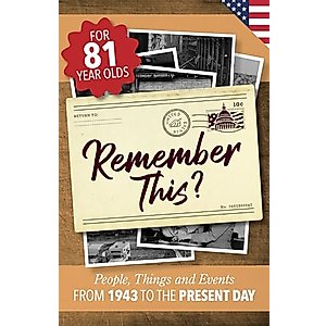 Remember This?: People, Things and Events from 1943 to the Present Day (US Edition) (Milestone Memories)
