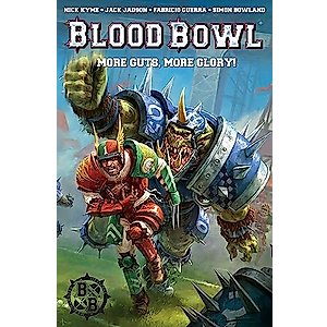Warhammer: Blood Bowl: More Guts, More Glory!