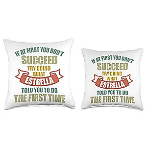 Sarcastic Birthday Estrella Name Gift Text Joke Personalized Shirt Estrella First Name Throw Pillow, 18x18, Multicolor