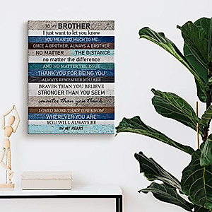 Moiol Canvas Wall Art for Brother Gift, Rustic to My Brother Always Remember You are Braver from Sister Brother Print Framed Poster 12 x 15 inch Painting Decoration for Home Bedroom