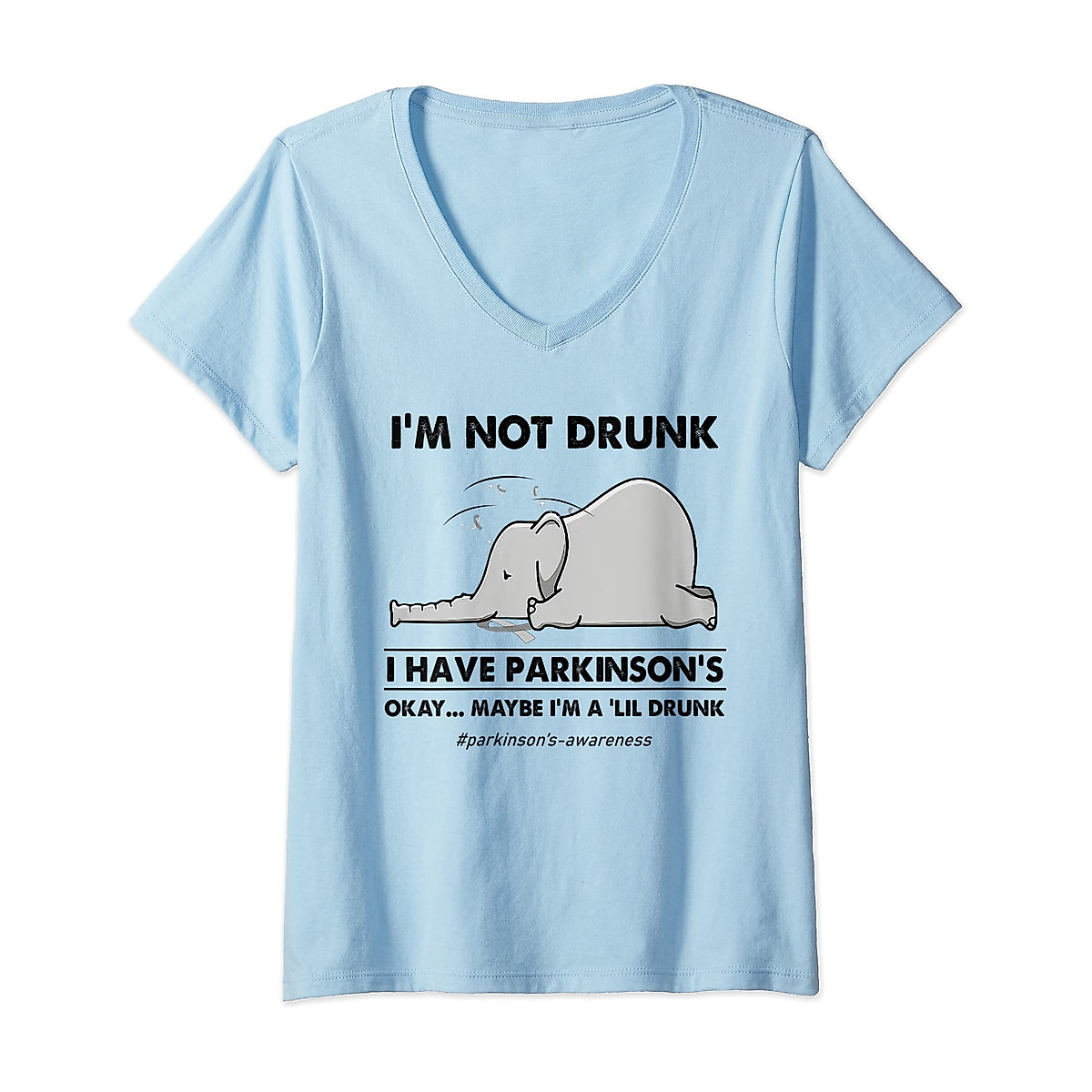 Womens I'm not drunk I have parkinson's elephants awareness V-Neck T-Shirt