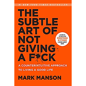 By Mark Manson The Subtle Art Of Not Giving A F*Ck & Everything Is F*Cked Two Book Combo