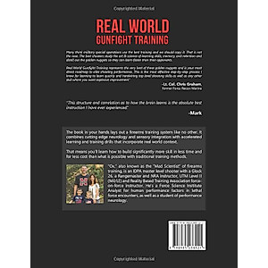 Real World Gunfight Training: Use Cutting-Edge Brain Training and Accelerated Learning to Master Real World Gunfight Skills in a Fraction of the Time as Special Operations or SWAT