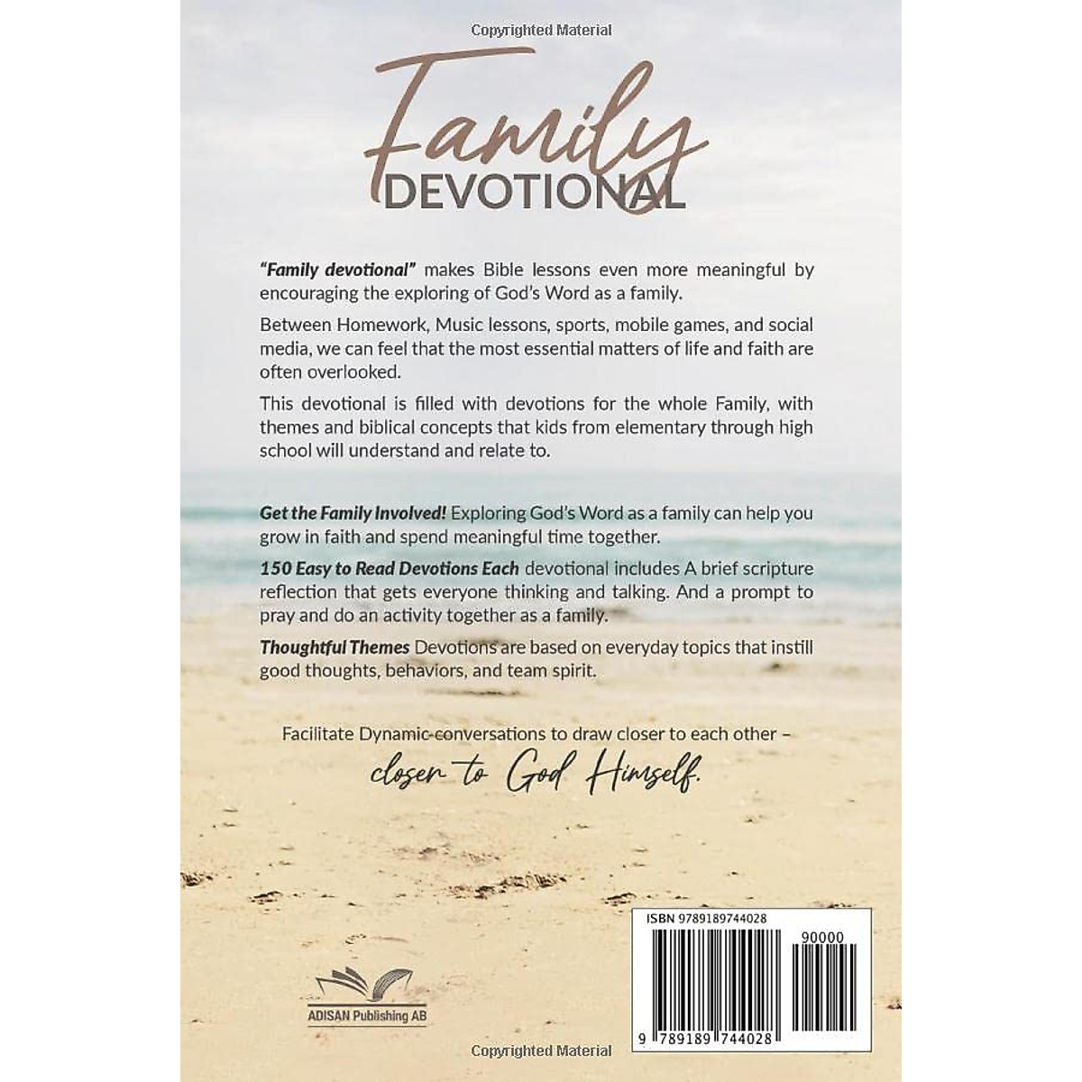 Family Devotional: Family Bible Study for Kids, Teens and Parents to Get Closer to God