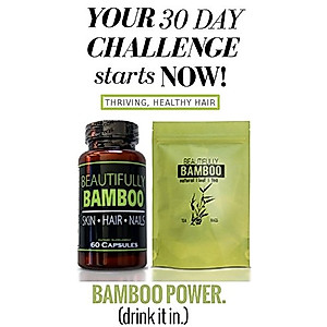 Beautifully Bamboo Ultra Vitamin for Skin, Hair, and Nail Growth. Enriched with Biotin, Bamboo Silica, Amino Acids and more (60 capsules)