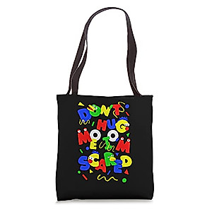 Don't Hug Me I'm Scareds Funny Saying Sarcasm Tote Bag