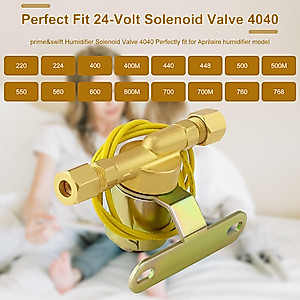 4040 24Volt Humidifier Solenoid Vavle Brass Air Valve By prime&swift Fit for Humidifier Replaces 400 500 600 700 600M 700M 768 760A 550 568 560A 560