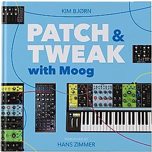 PATCH & TWEAK with Moog