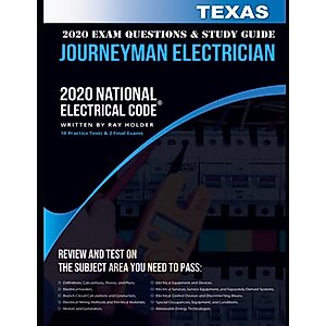 Texas 2020 Journeyman Electrician Exam Study Guide and Questions: 400+ Questions for study on the National Electrical Code