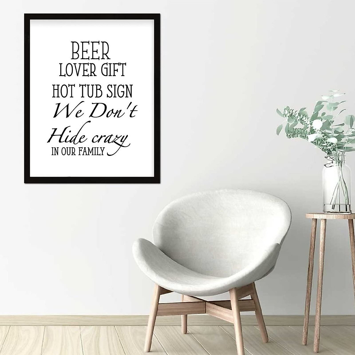 Chic Style Wooden Signs with Home Quote Beer Loved Gift Hot Tub Sign We Don't Hide Crazy in Our Family Black Frame Wooden Plaque for Baby Shower Farmhouse Porch Garden Yard Wall Decor 16x20in