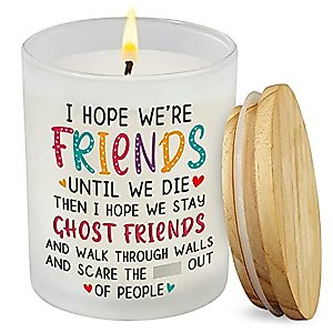 Best Friends Gifts for Women, Birthday Gifts for Friends, Friendship Gifts, Funny Gifts for Women Friends, Friendship, Friend Female, BFF, Coworker, Girlfriend, Vanilla Lavender Scented Candle 10oz