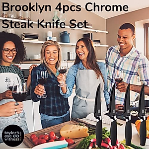 Steak Knives Set of 4 - Brooklyn by Taylors Eye Witness. Serrated black ceramic-coated blade with chrome-plated bolster. Corrosion-Free, Easy Clean Ceramic Coating. Soft Grip Handle. 2 Year Guarantee