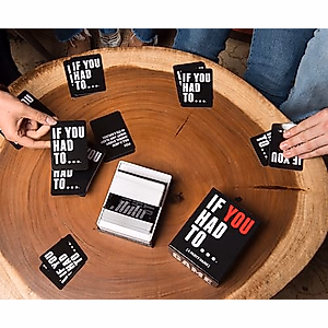 If You Had To... [A Party Game] Horrible and Hilarious Would You Rather Card Game for Parties with Friends & Game Night The Perfect White Elephant Gift