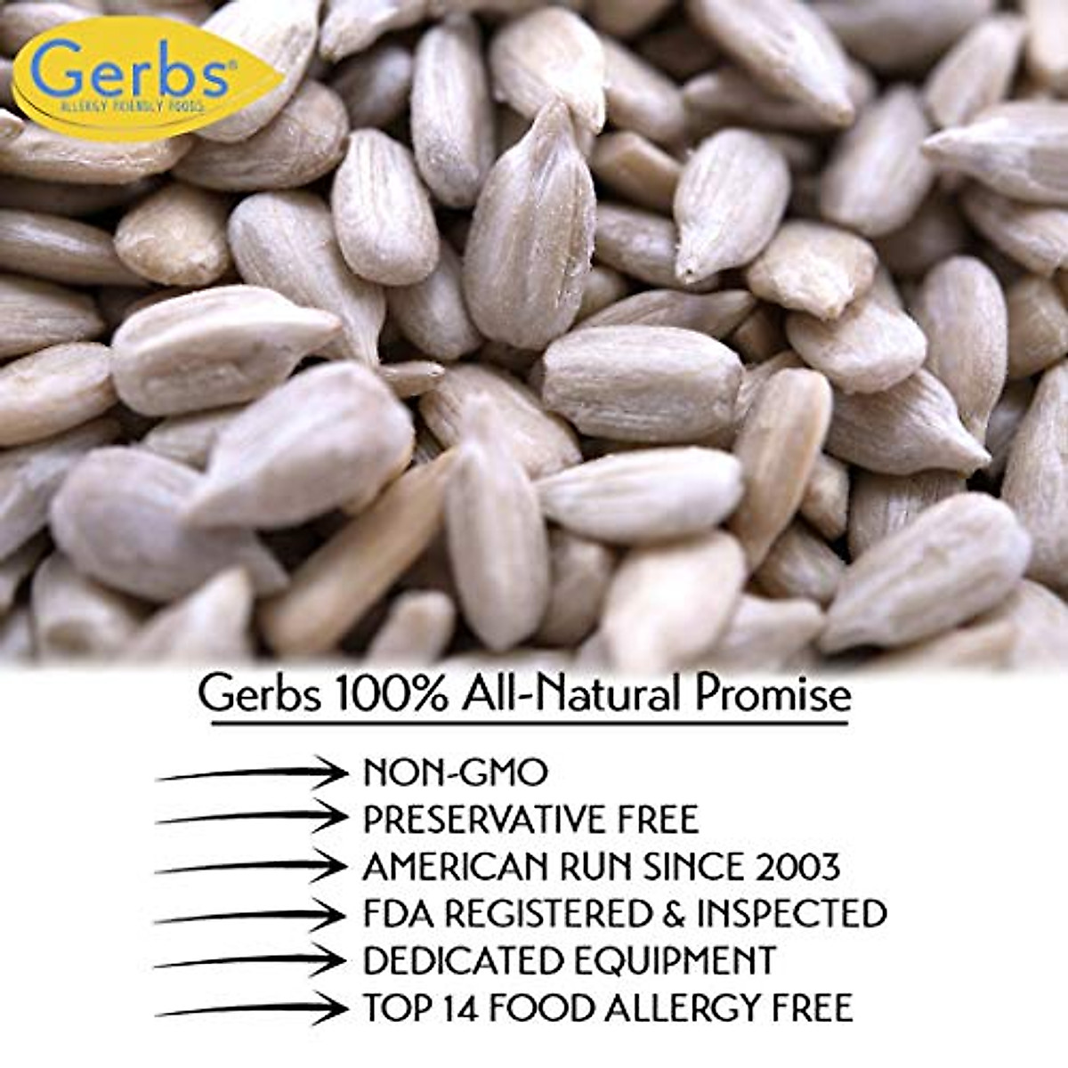 GERBS Raw Sunflower Seed Kernels No Shell 2 lbs., Hulled, Top 14 Allergy Free Foods, Healthy Superfood Snack, Non GMO, No Oils, No Preservatives, Resealable Bag, Gluten & Peanut Free, Vegan, Keto, Kosher
