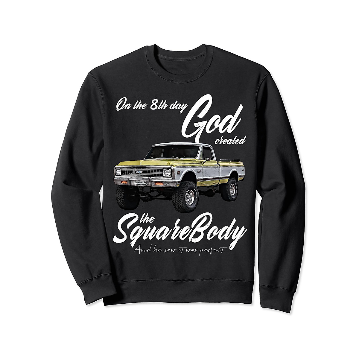 8th God,Jimmy,Squarebody Truck,Suburban,Blazer,Silverado,K5 Sweatshirt