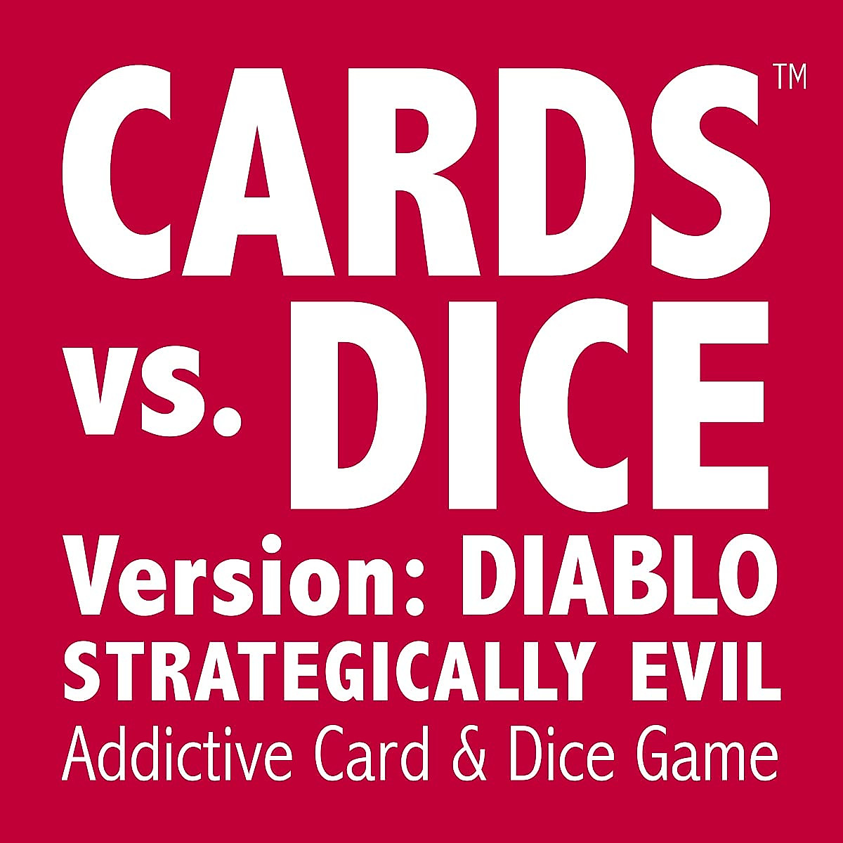 Pelaez Creative LLC Cards vs. Dice - Strategically Evil - Addictive Card & Dice Game - 2–4 Players (DIABLO)