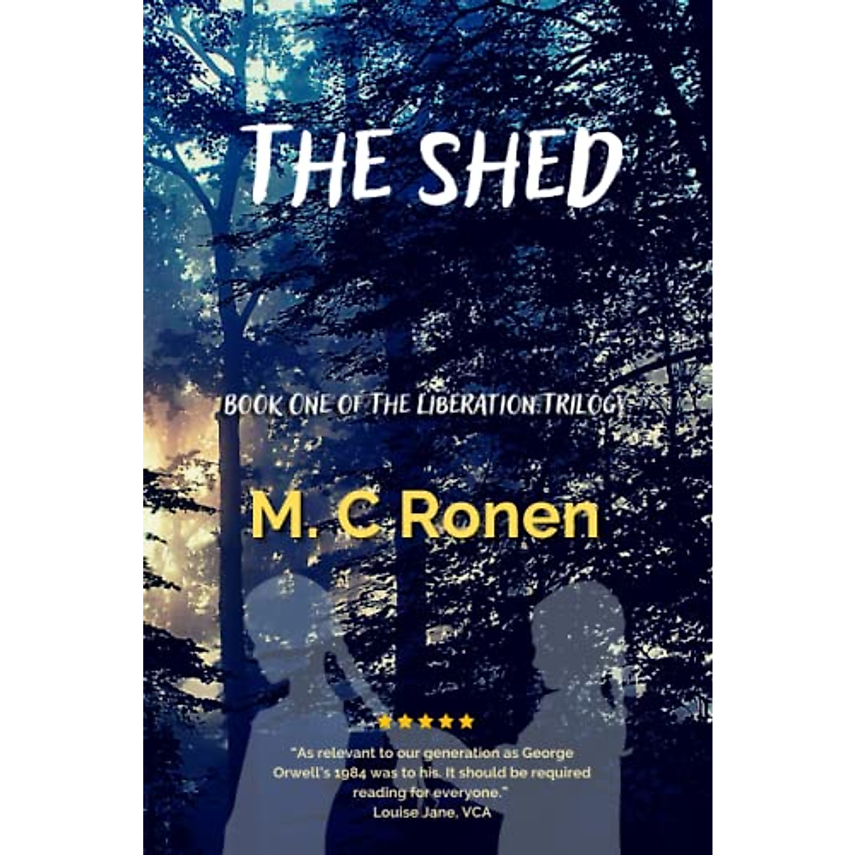 The Shed (The Liberation Trilogy)