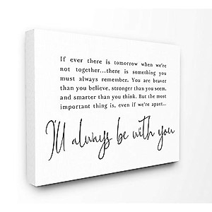 Stupell Industries Always Be with You Family Home Black and White Inspirational Word, Design by Artist Lettered and Lined Wall Art, 16 x 20, Canvas