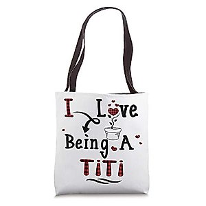 Womens I Love Being A TITI Cute Hearts Gifts Tote Bag