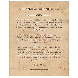 Vintage Prayer of Unknowing Thomas Merton Quote Prints, 11x14 Unframed Photos, Wall Art Decor Gifts Under 15 for Home Office Man Cave Garage School College Student Teacher Coach Mentor Graduates