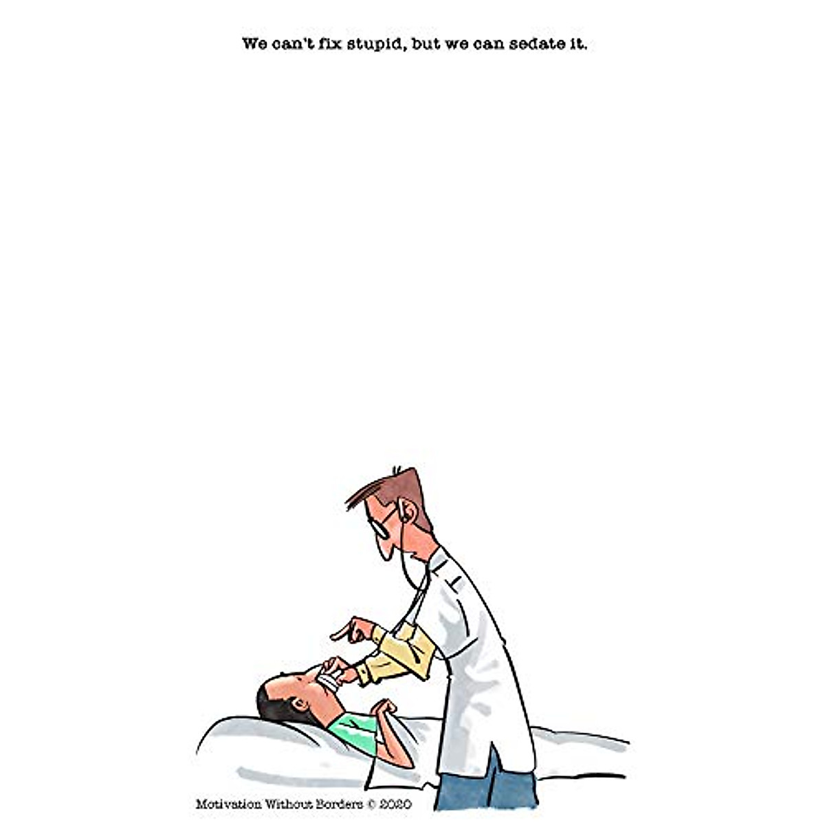 Motivation Without Borders MWB 4 Funny Note Pads with Medical Humor - Perfect Novelty Gift for Doctor, Coworker or Friends | Pack of 4 | 4.25" x 5.5" with 50 Sheets per Pad