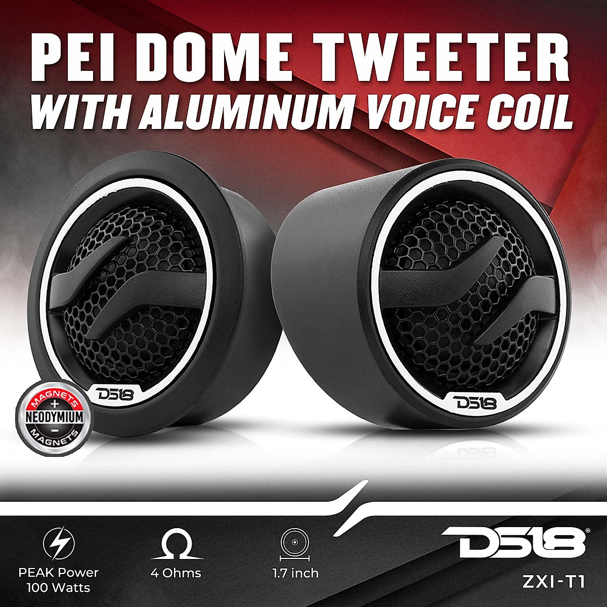 DS18 ZXI-T1 1.7 Inches Pei Dome Car Audio Tweeter with 1" Aluminum Voice Coil 100 Watts Peak 4 Ohms