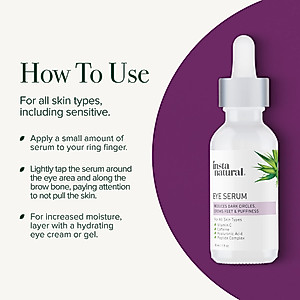 InstaNatural Eye Serum, Brightens, Minimizes the Appearance of Fine Lines, Eye Puffiness and Dark Circles, with Vitamin C, Caffeine and Hyaluronic Acid, 1 Fl Oz
