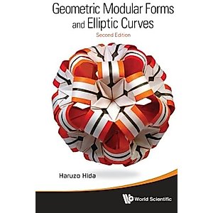 Geometric Modular Forms And Elliptic Curves (2Nd Edition)