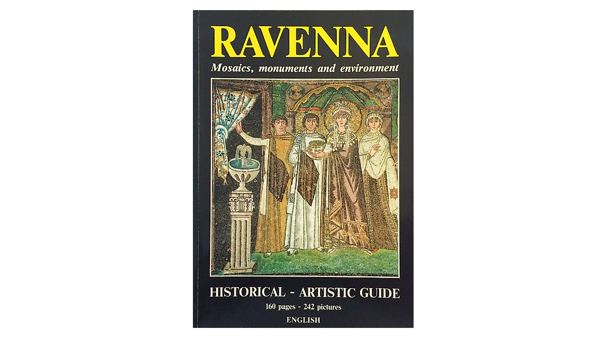 Ravenna Mosaics and Monuments Guide | Art & Heritage Insights
