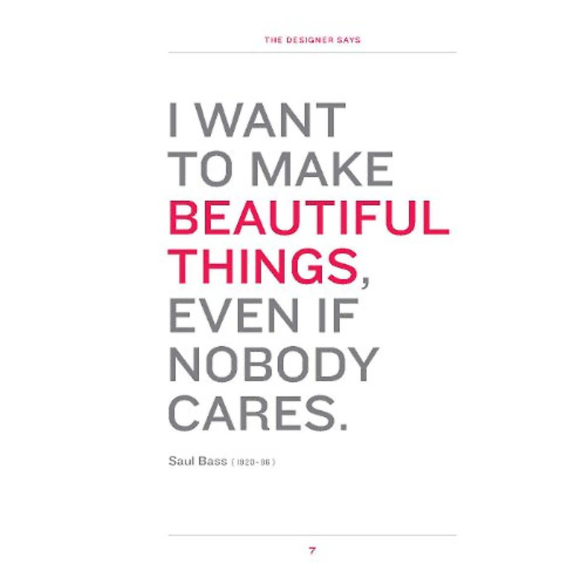 The Designer Says: Quotes, Quips, and Words of Wisdom (gift book with inspirational quotes for designers, fun for team building and creative motivation)