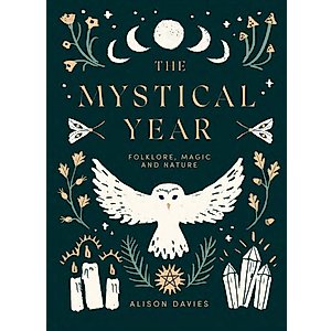 The Mystical Year: Folklore, Magic and Nature