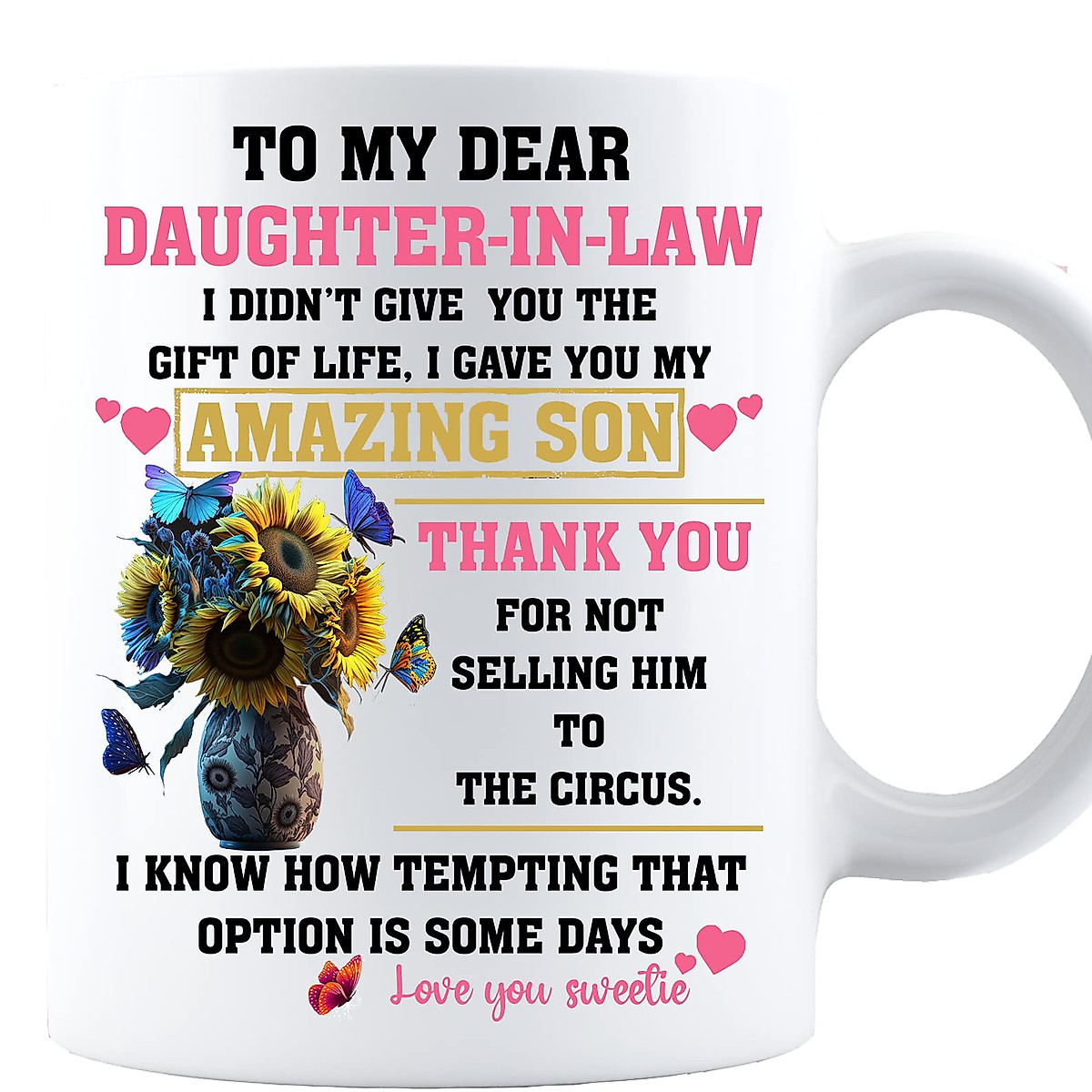 PerfectoStore Personalize Daughter-in-law gifts from Mother-in-law, To My Dear Daughter In Law I Gave You My Amazing Son- Christmas, Mothers day, Fathers day, Birthday gifts (Custom3)