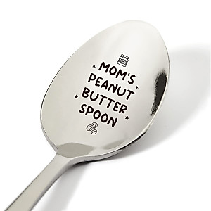 Mom Gift Ideas,Mom's Peanut Butter Spoon Engraved Stainless Steel Present, Novelty Peanut Butter Lovers Food Gifts for Women Birthday Mother's Day Xmas (7.5")