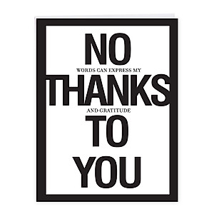 NobleWorks - Big Funny Thank You Card (8.5 x 11 Inch) Bold Appreciation Greeting Card - No Thanks To You J8680
