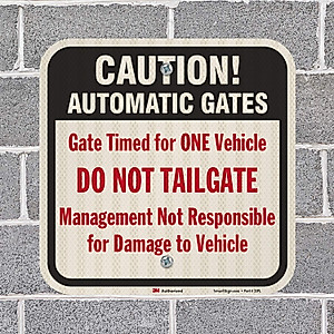 SmartSign - K-8284-HI-12x12 "Caution - Automatic Gates, Do Not Tailgate" Sign | 12" x 12" 3M High Intensity Grade Reflective Aluminum Black/Red on White