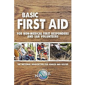Basic First Aid for Non-Medical First Responders and SAR Volunteers (Search and Rescue)