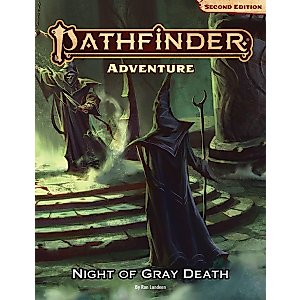 Pathfinder Adventure: Night of the Gray Death (P2)