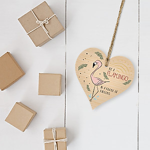 Wooden & Antique - Be a flamingo in a flock of pigeons - Wooden Hanging Heart Plaque-Sign Gift