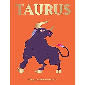 Taurus: Harness the Power of the Zodiac (astrology, star sign) (HG Seeing Stars)