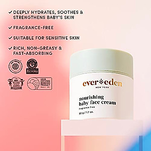 Evereden Nourishing Baby Face Cream 1.7 oz | Fragrance-Free & Non-Toxic | Plant-Derived Ingredients