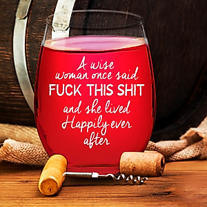 Veracco A Wise Woman Once Said Fuck This Shit and She Lived Happily Ever After - Funny Birthday Gifts For Her Grandma Wine Lover Party Favor - Laser Engraved Stemless Glass