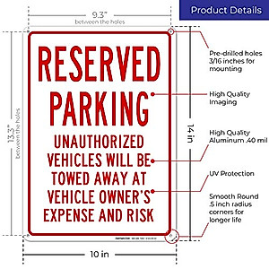 Reserved Parking Sign, Will Be Towed 10x14 Inches, Rust Free .040 Aluminum, Fade Resistant, Made in USA by Sigo Signs