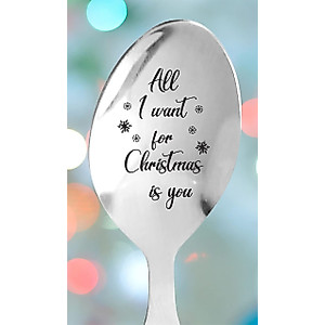 All I want for Christmas is You Engraved Spoon Gift For Christmas | Christmas Stocking Stuffer | Stainless Steel 7 inches Teaspoon